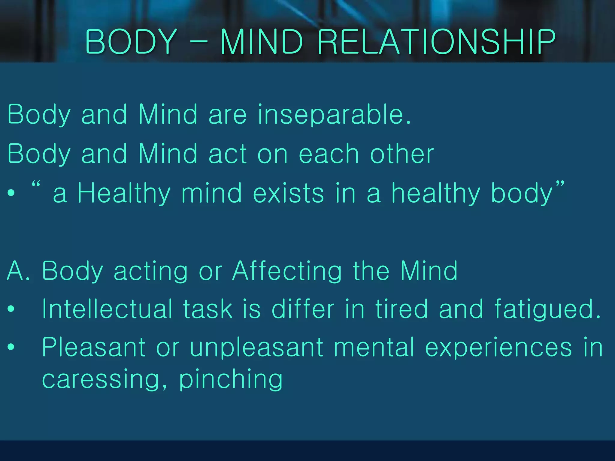 Body mind relationship by s.lakshmanan psychologist | PPTX
