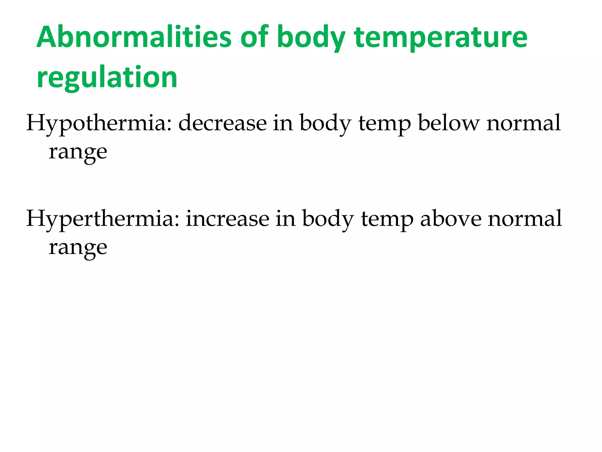 Body temperature and its regulation | PPTX