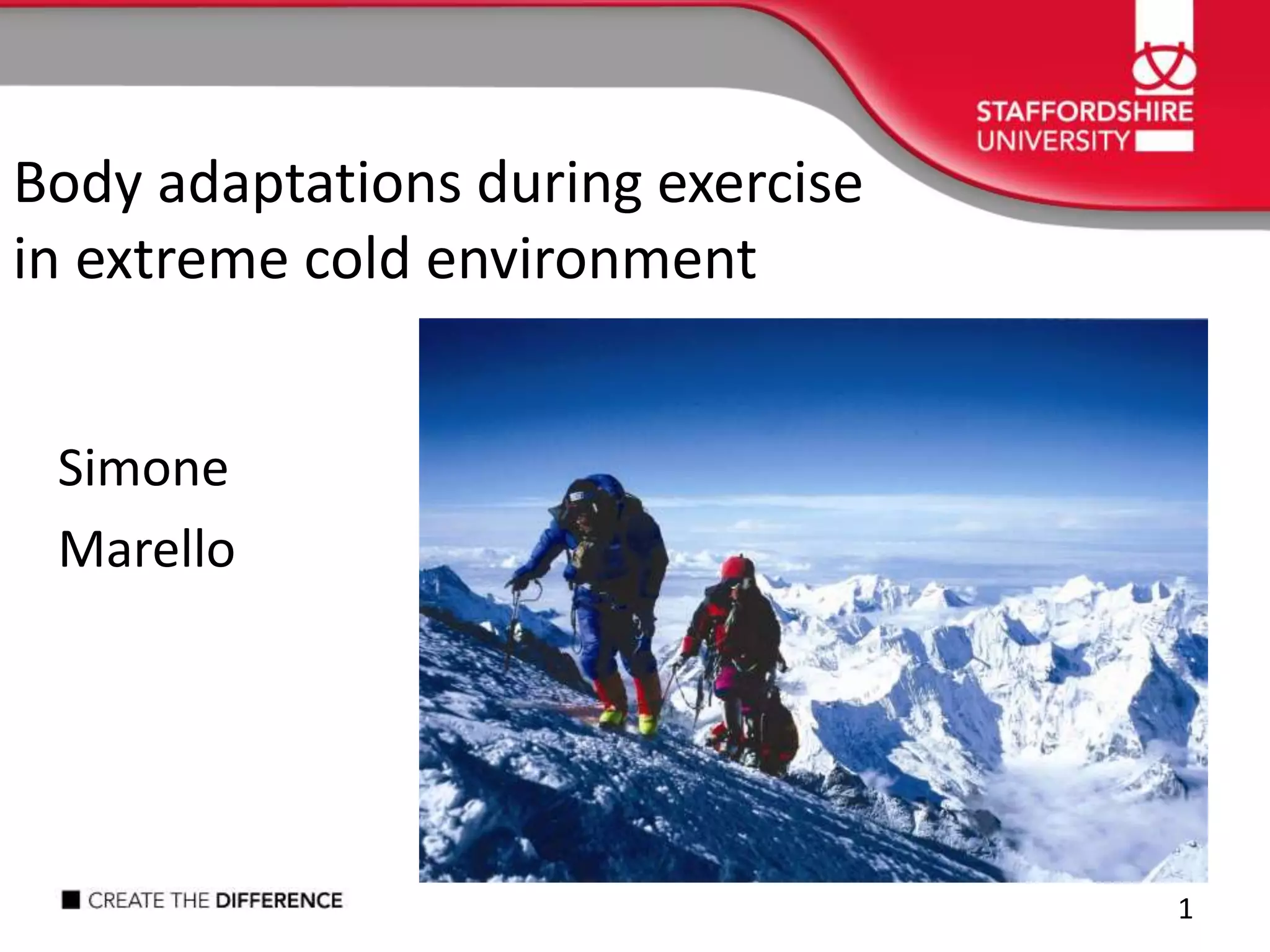 Body adaptations during exercise in extreme cold environment 1 1(1) | PPTX