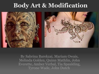 Body art modification | PPT