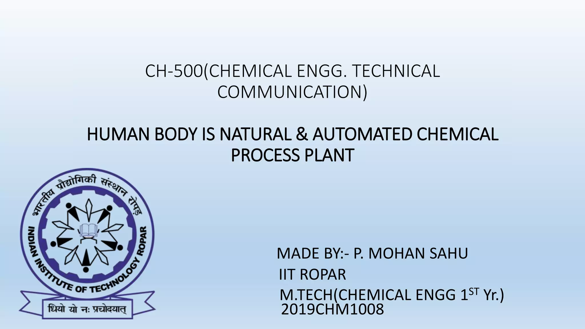 Body chemical operated process plant | PPTX