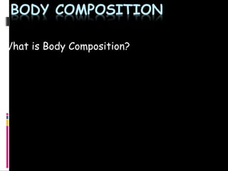 Body composition | PPT