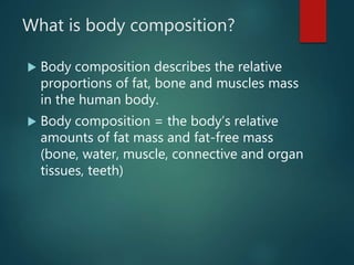Body composition analysis | PPTX