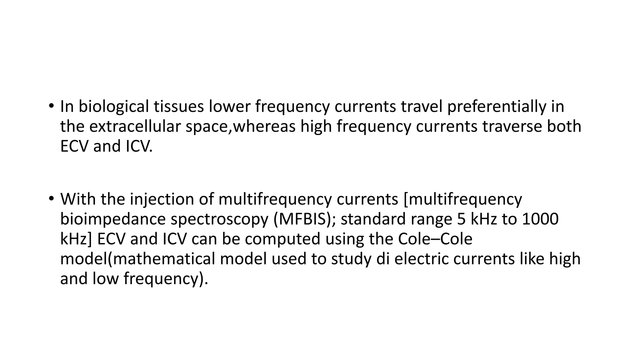 Body composition monitoring by bioimpedence spectroscopy | PPT
