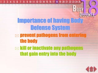 BODY DEFENCES: The Importance of having Body Defense System | PPT