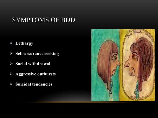 Body dysmorphic disorder | PPTX
