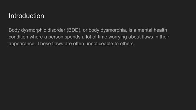 BODY_DYSMORPHIC_DISORDER.pptx psychology lecture .. | PPTX | Hormonal ...