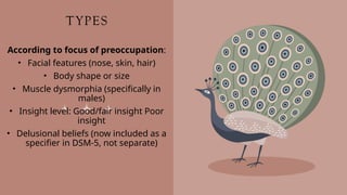 Body Dysmorphic Disorder (BDD).pptx Education | PPTX