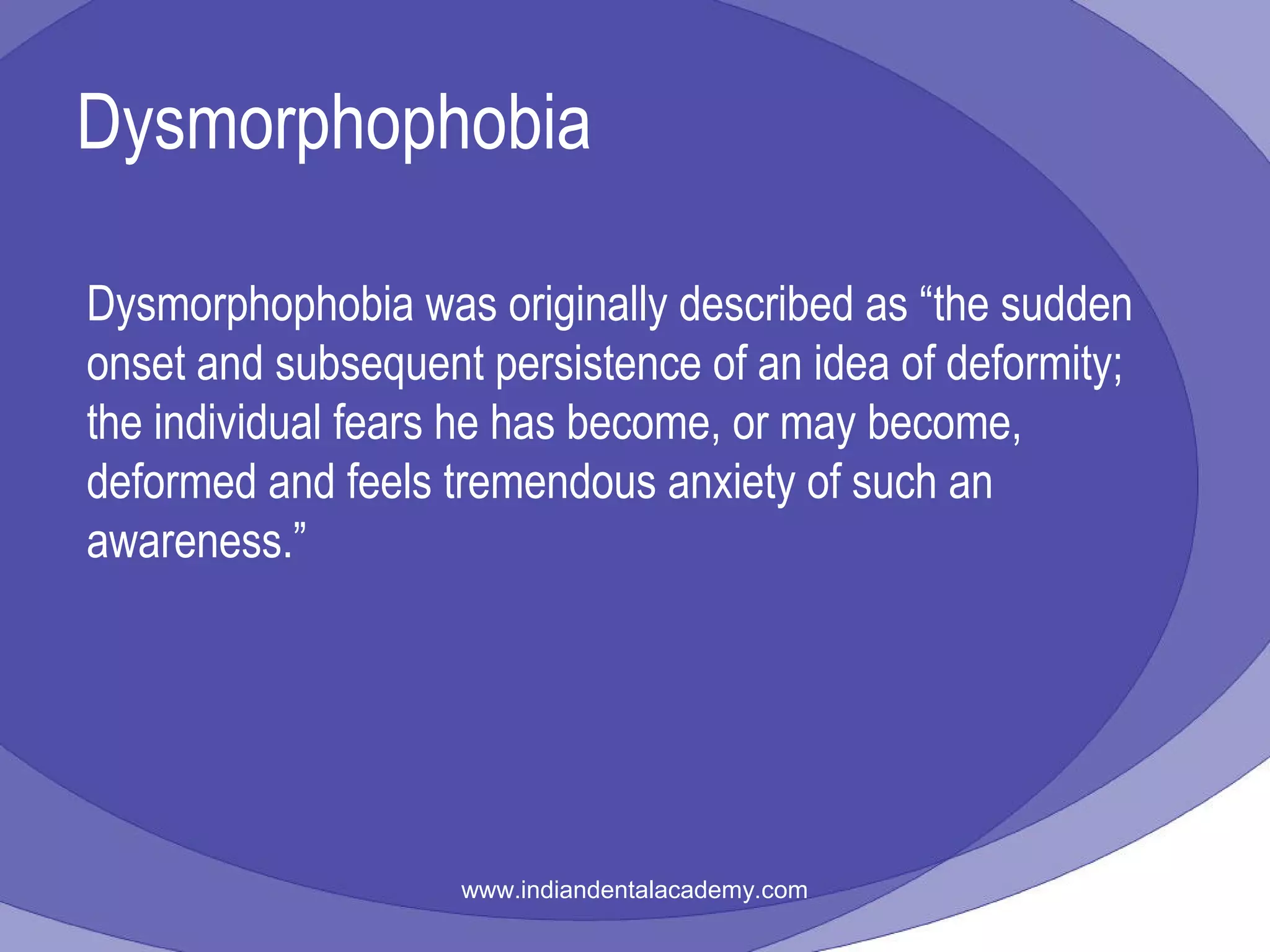 Body dysmorphic disorder in adult orthodontic patients | PPT