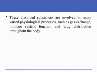 Body fluid- Intracellular, Extracellular and Specilized fluids.pptx
