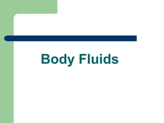 body_fluid_1.ppt