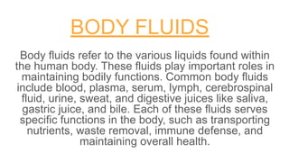 Body Fluid and Blood Presented by Bhaskar Kumar.pdf