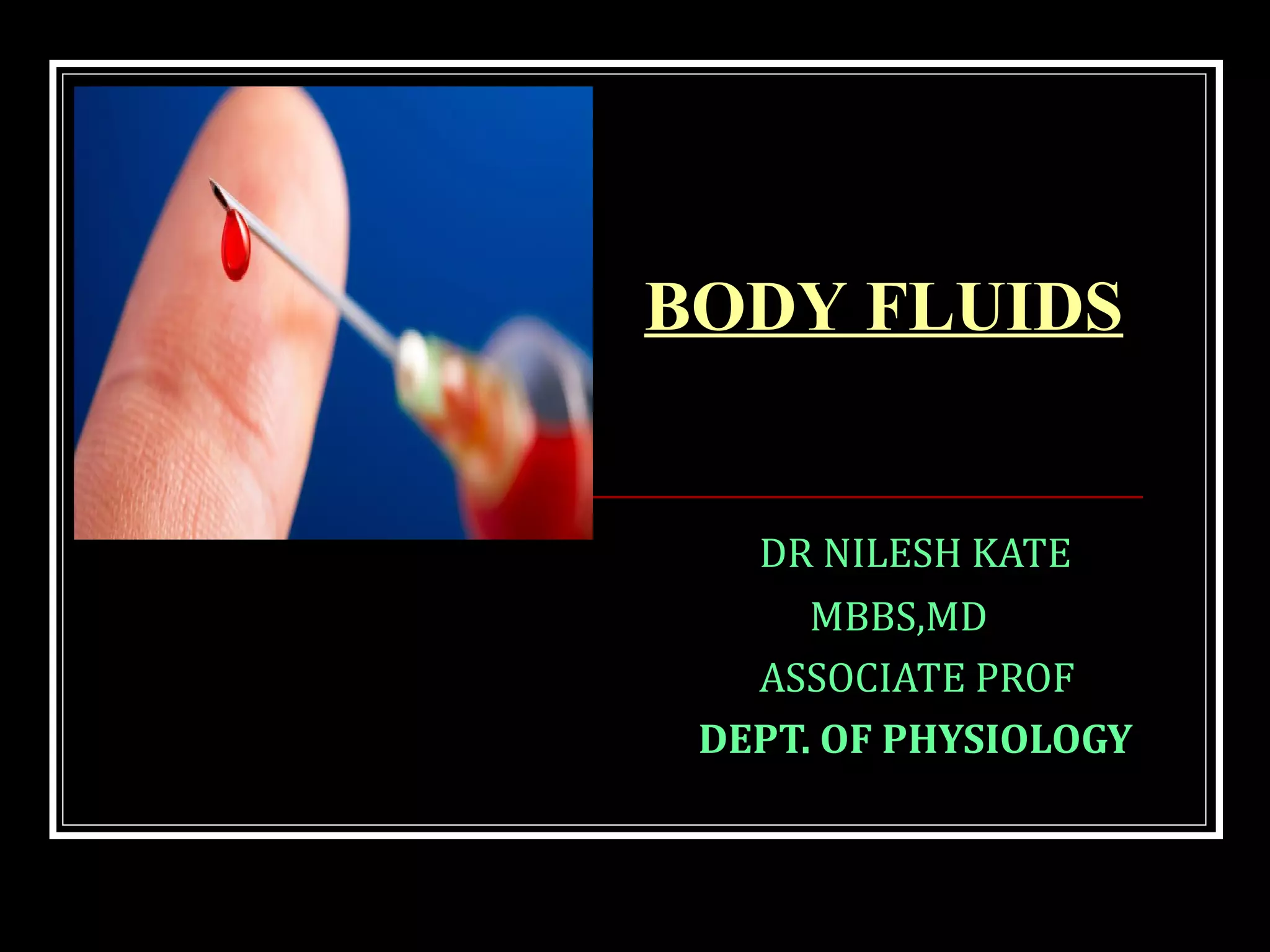 Body fluids | PPT