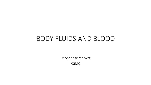 body fluids and blood-1.physiology lecture.pptx