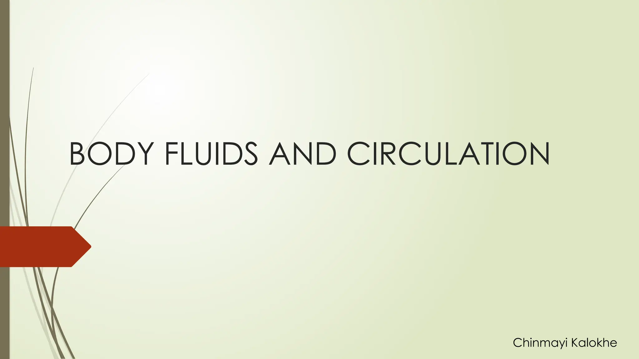 BODY FLUIDS AND CIRCULATION class 11 .pptx