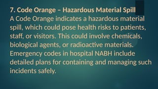 Body fluids, chemical spillage and emergency codes.pptx