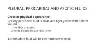 BODY FLUIDS EXAMINATION.pptx various fluids | PPTX
