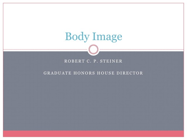 Body Image & Eating Disorders | PPT