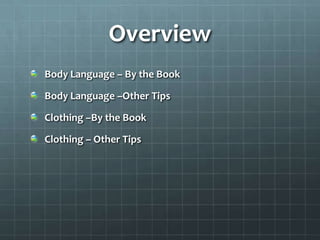 Body lang and clothes for presentations | PPTX