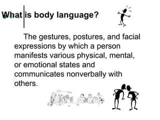 Body language | PPT | Technology & Computing