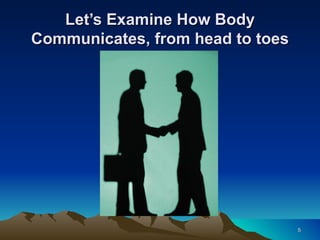 Body language | PPT | Ear, Nose and Throat Conditions | Diseases and ...