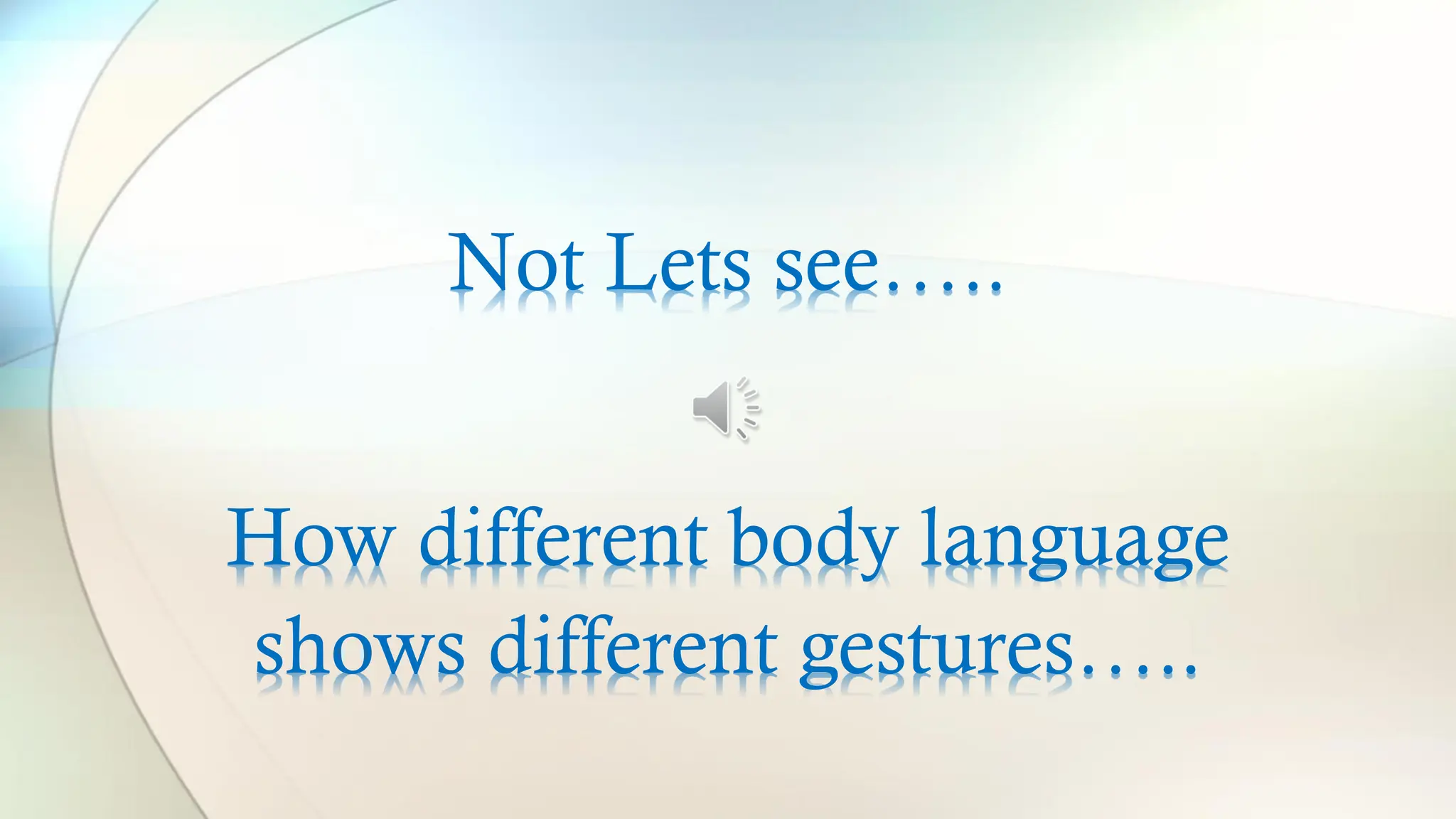 Body Language For Hospitality Staff While in the work area | PDF