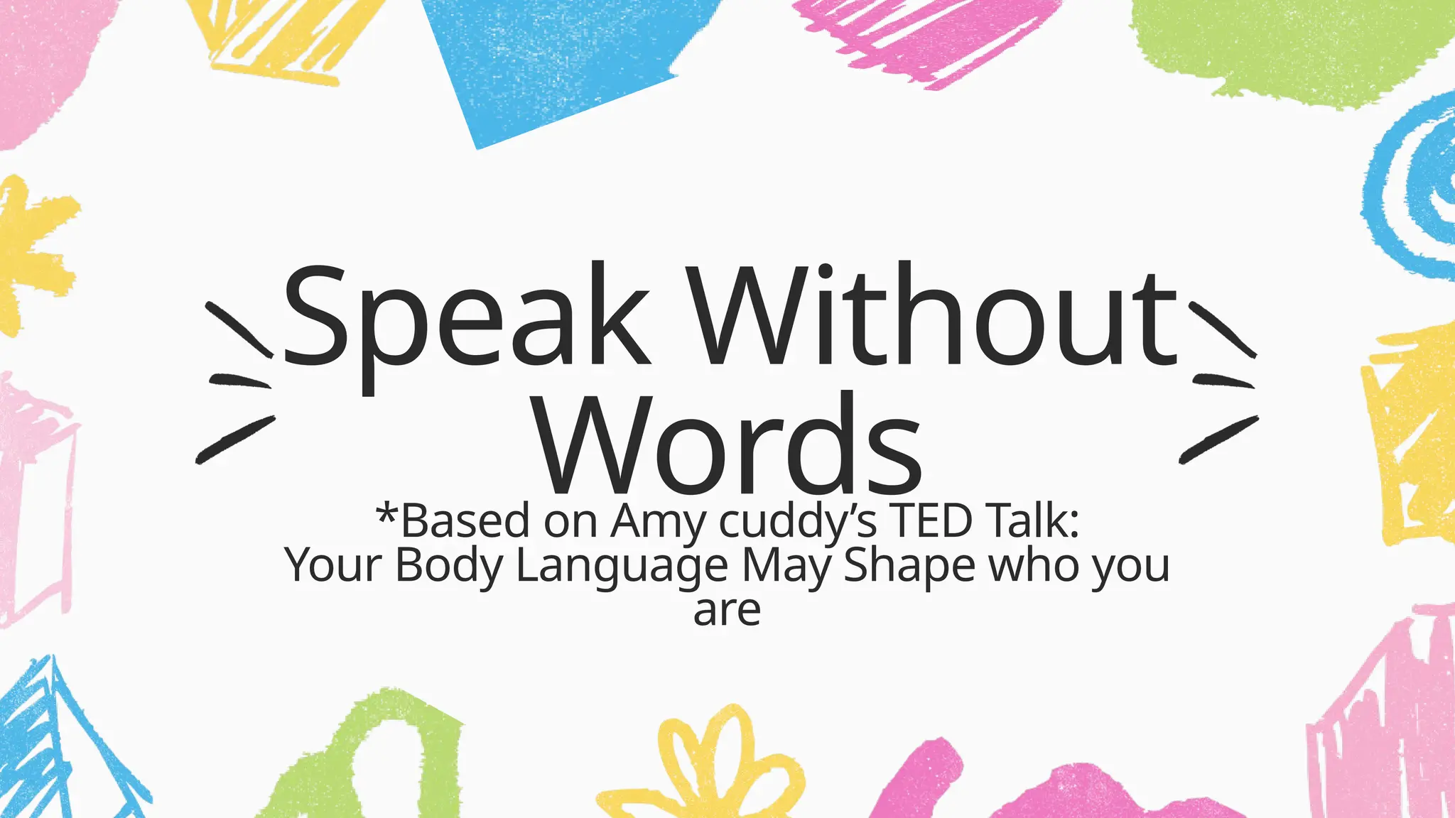 Body Language.pptx speak without words ppt | PPTX