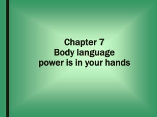 How you can understand body language in real world scenario? | PPT