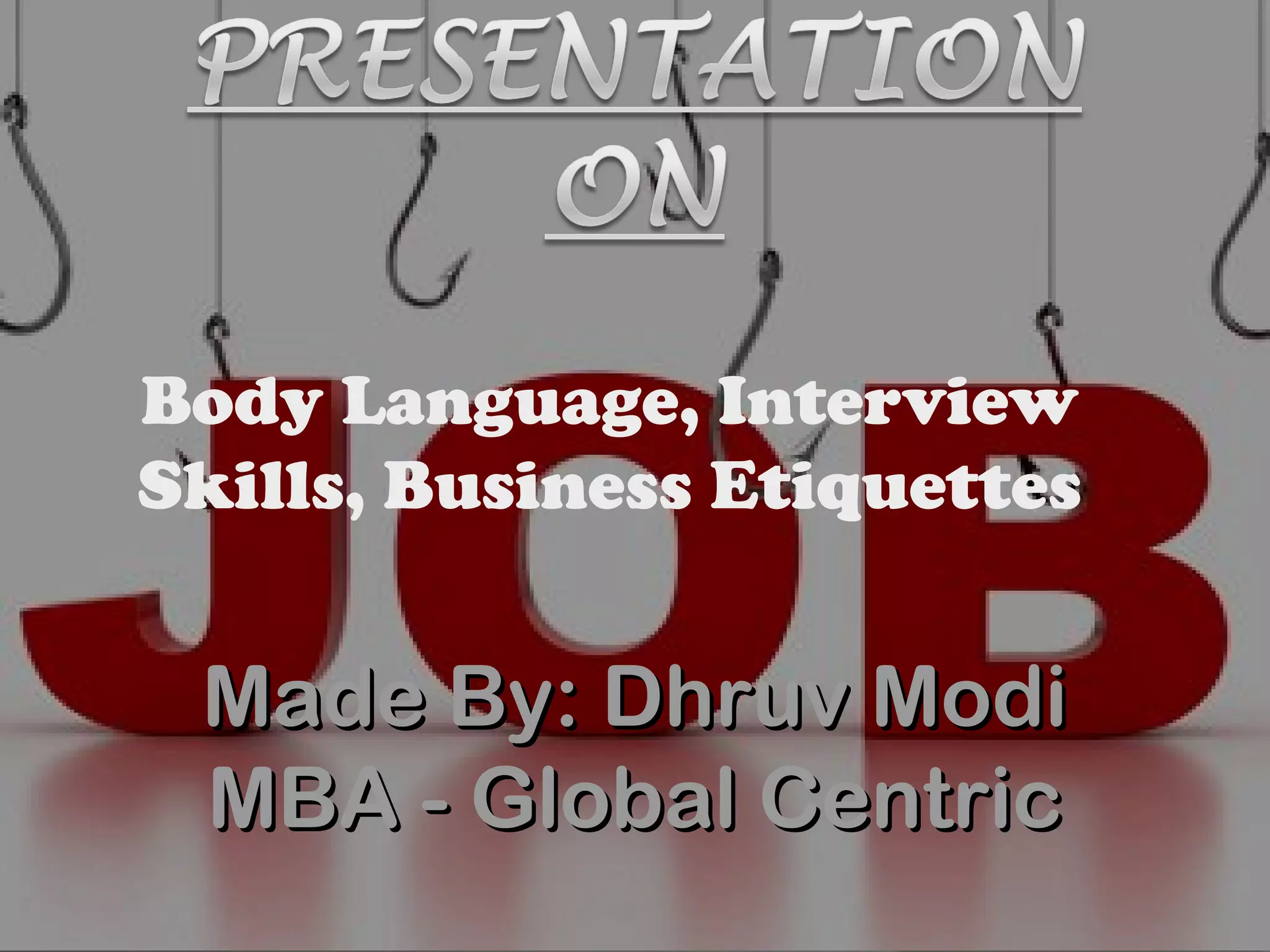 Body language, etiquette, interview skills | PPT