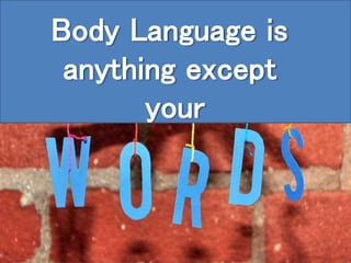 Body language for Group discussion and Interview | PPTX