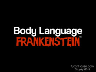 Body Language Frankenstein - The People Who Help Build Yours | PDF