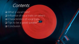 Body language III - Vocal traits | PPT