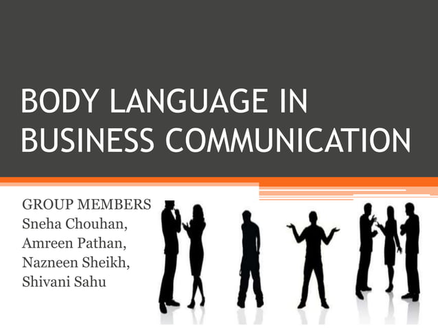 Body language in business communication | PPTX | Eye and Vision ...