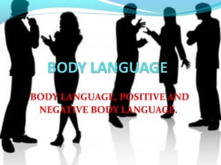 Body language for effective communication | PPT