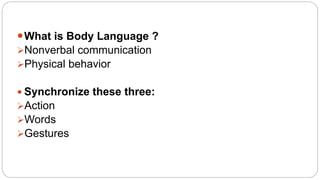 Body language of leaders | PPTX