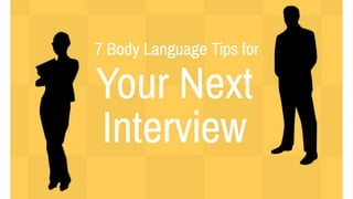 7 Body Language Tips for Your Next Interview | PPTX