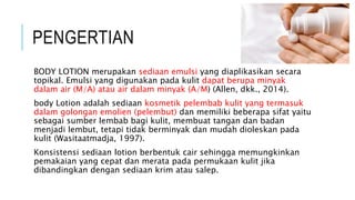 BODY LOTION-Tim Dosen Kosmetika-Health-. | PPTX