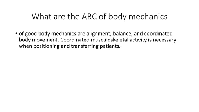 BODY MECHANIC.pptx | Physical Therapy | Wellness