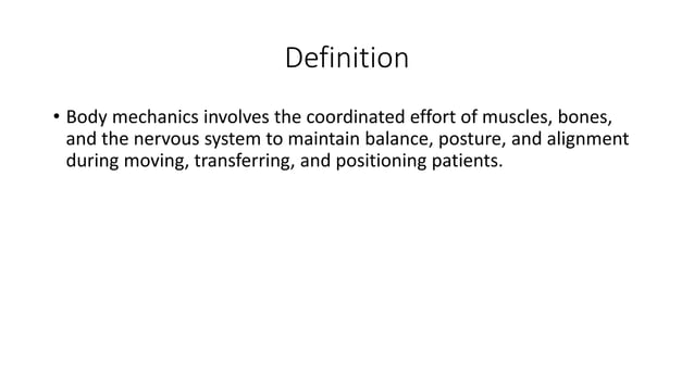 BODY MECHANIC.pptx | Physical Therapy | Wellness