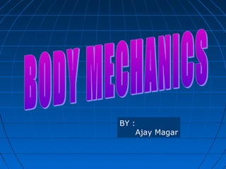 Body mechanics | PPT