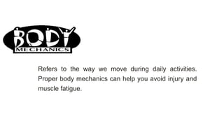 Body Mechanics in Nursing | PPTX