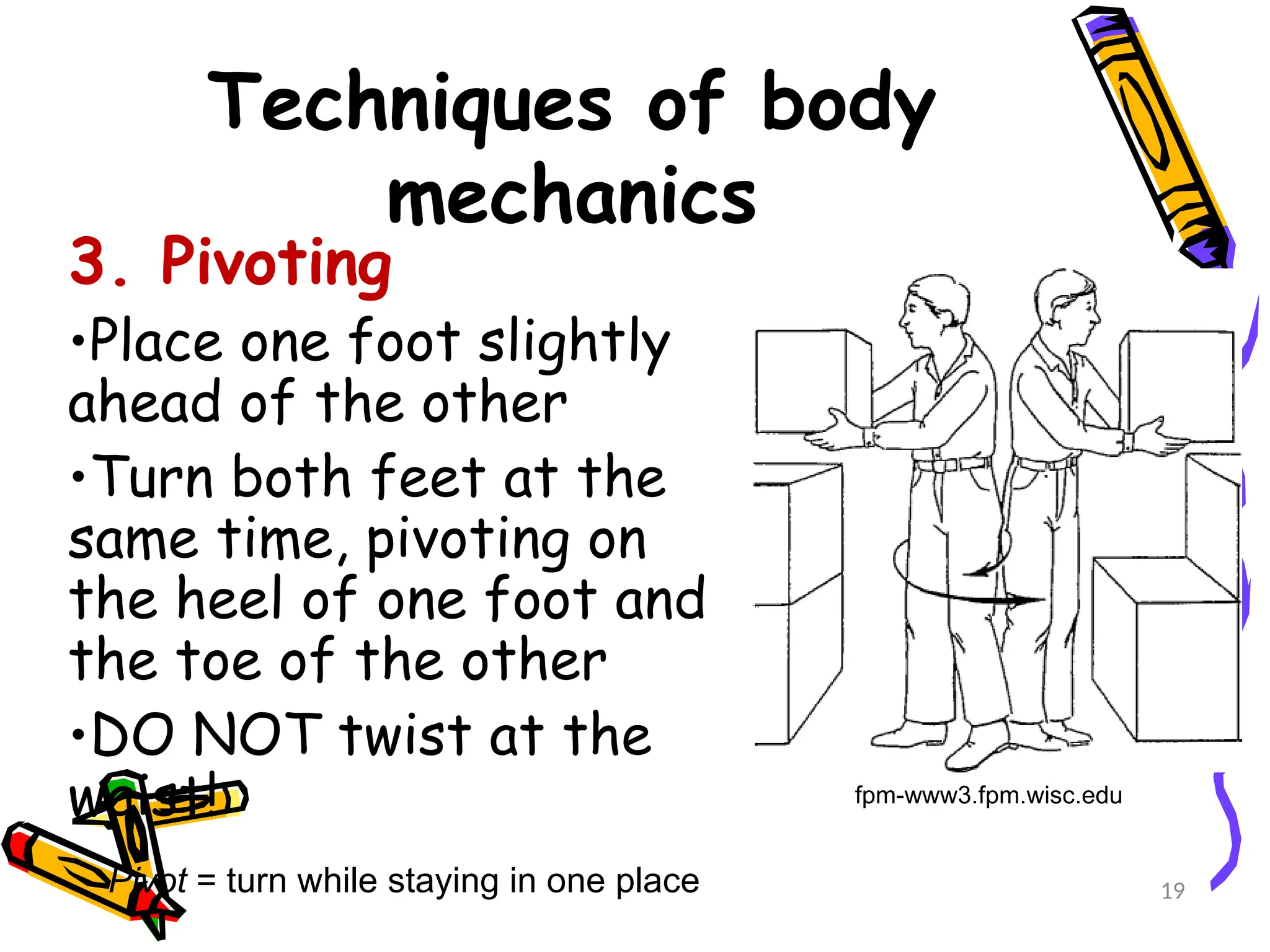 principles of body mechanics in nursing care | PPT