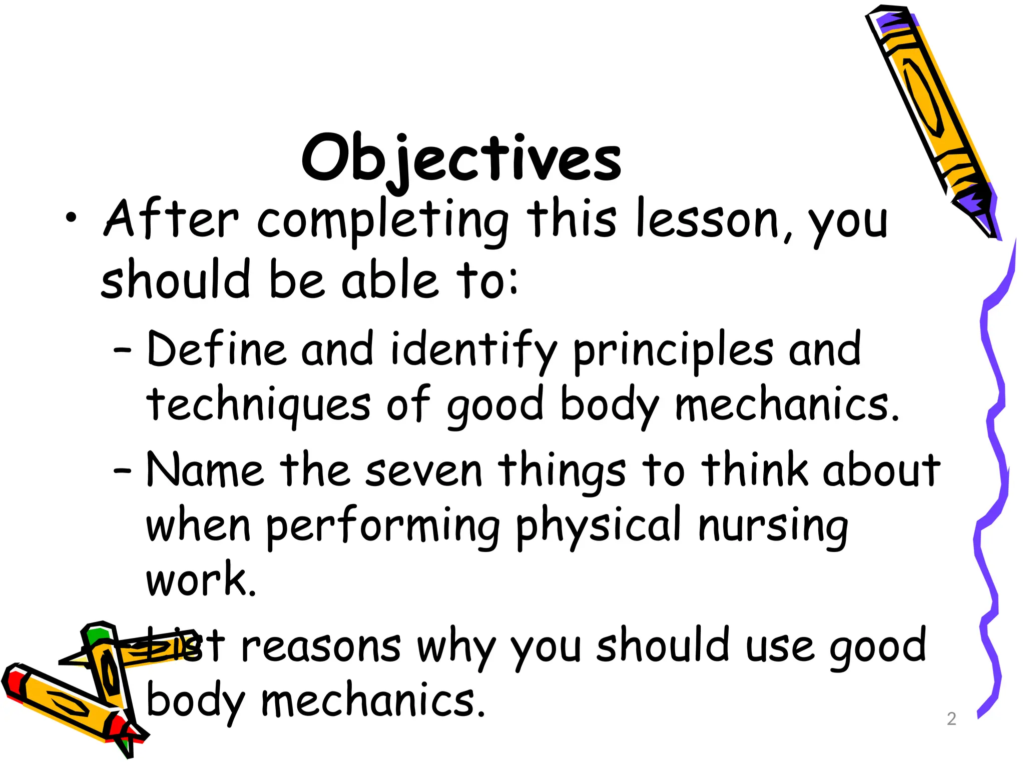 principles of body mechanics in nursing care | PPT