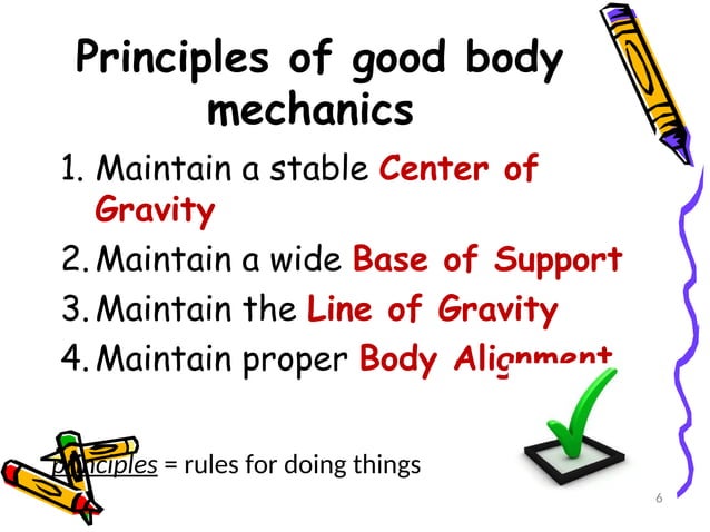 principles of body mechanics in nursing care | PPT