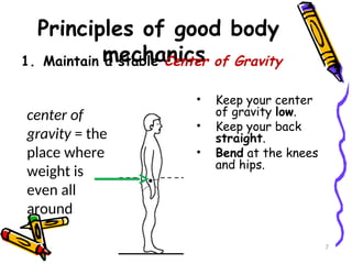 principles of body mechanics in nursing care | PPT