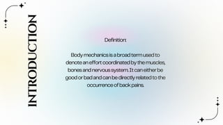body mechanics and ergonomics power point | PDF