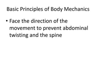 Body Mechanics of basic nursing and science | PPTX