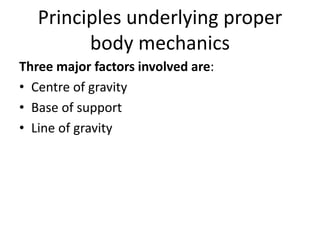 Body Mechanics of basic nursing and science | PPTX