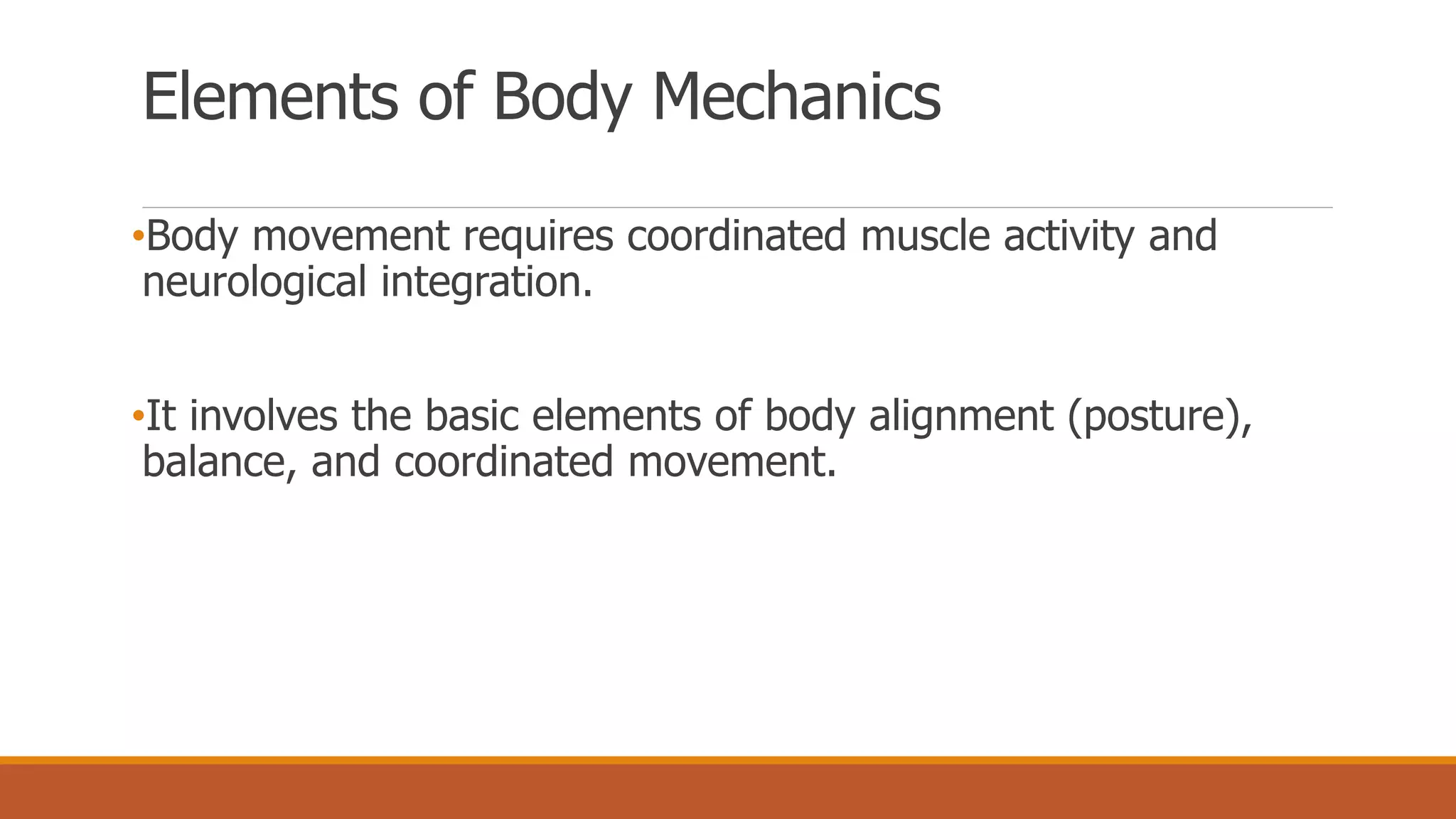 Body Mechanics and Ergonomics.pptx