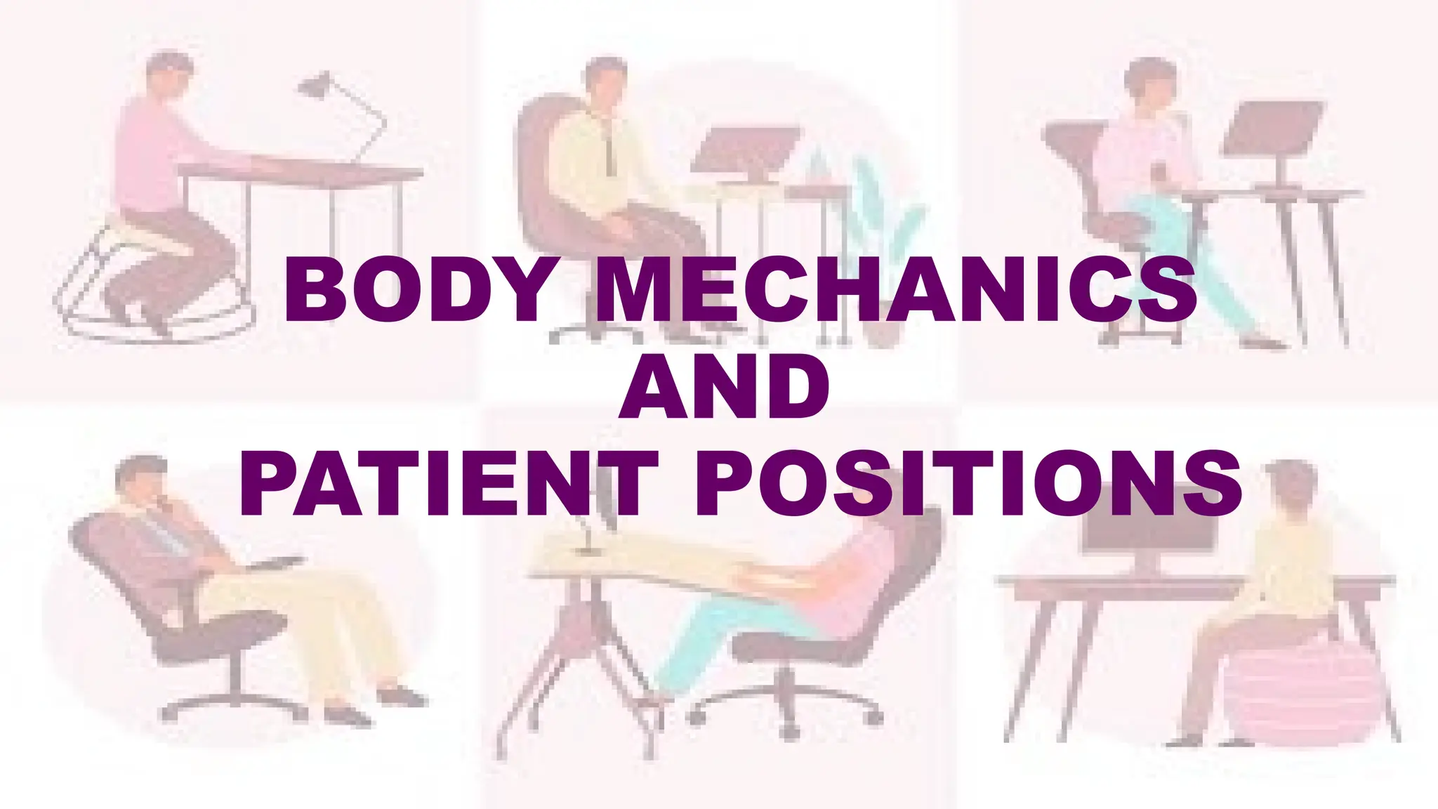 body mechanics and positions power point.pptx